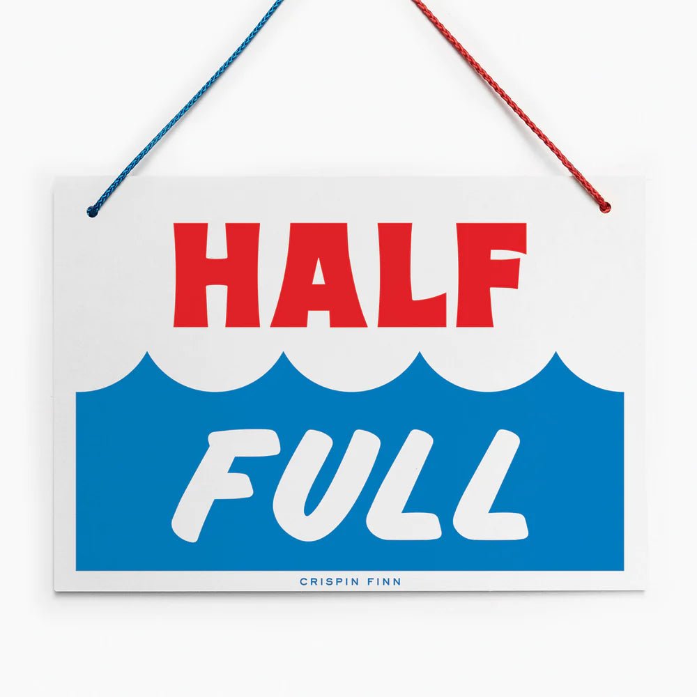 Half Full Half Empty Sign